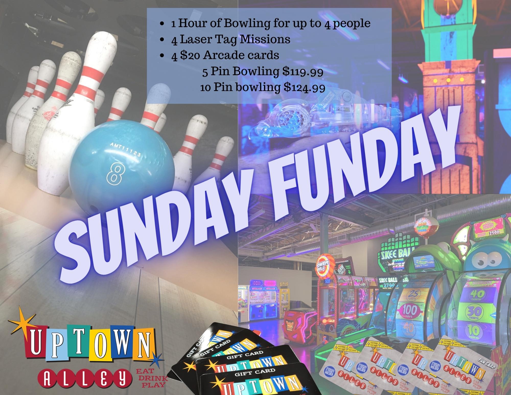 Sunday Funday! | Uptown Alley